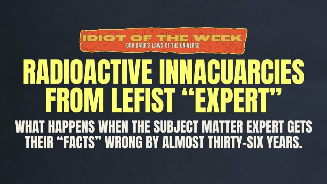 Idiot of the Week: Idiot or Left-Wing Liar? – Self Reliance Central